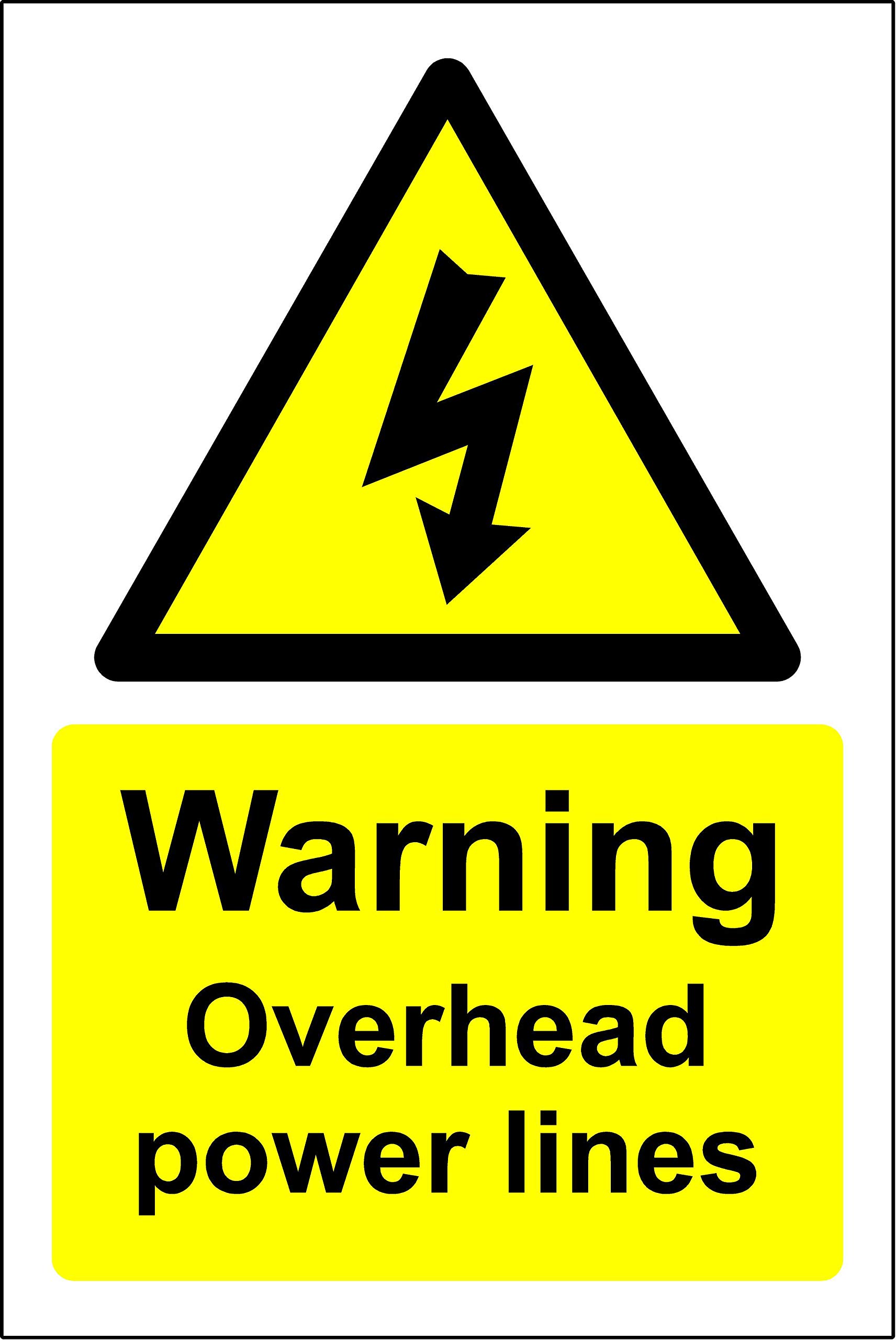 Warning overhead power lines Safety sign - 1.2mm Rigid plastic 400mm x ...