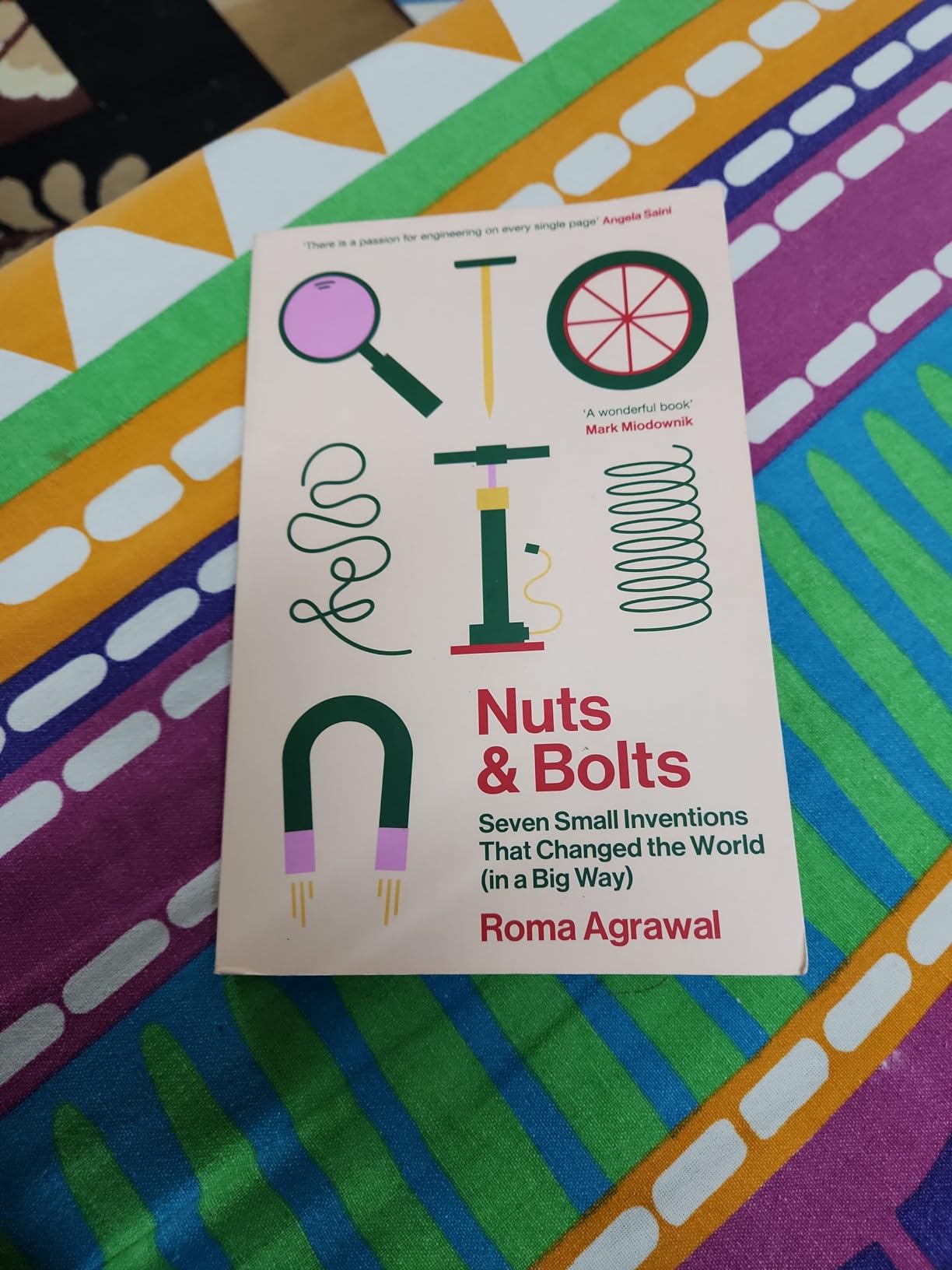 Nuts and Bolts: Seven Small Inventions That Changed the World (in a Big ...