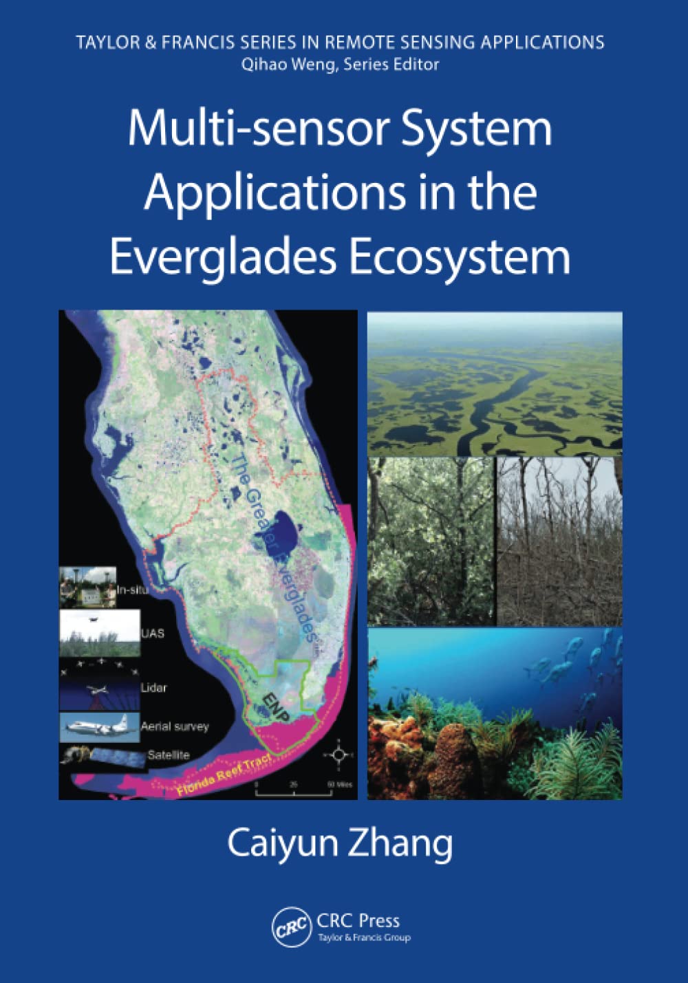 Multi-sensor System Applications in the Everglades Ecosystem (Remote ...