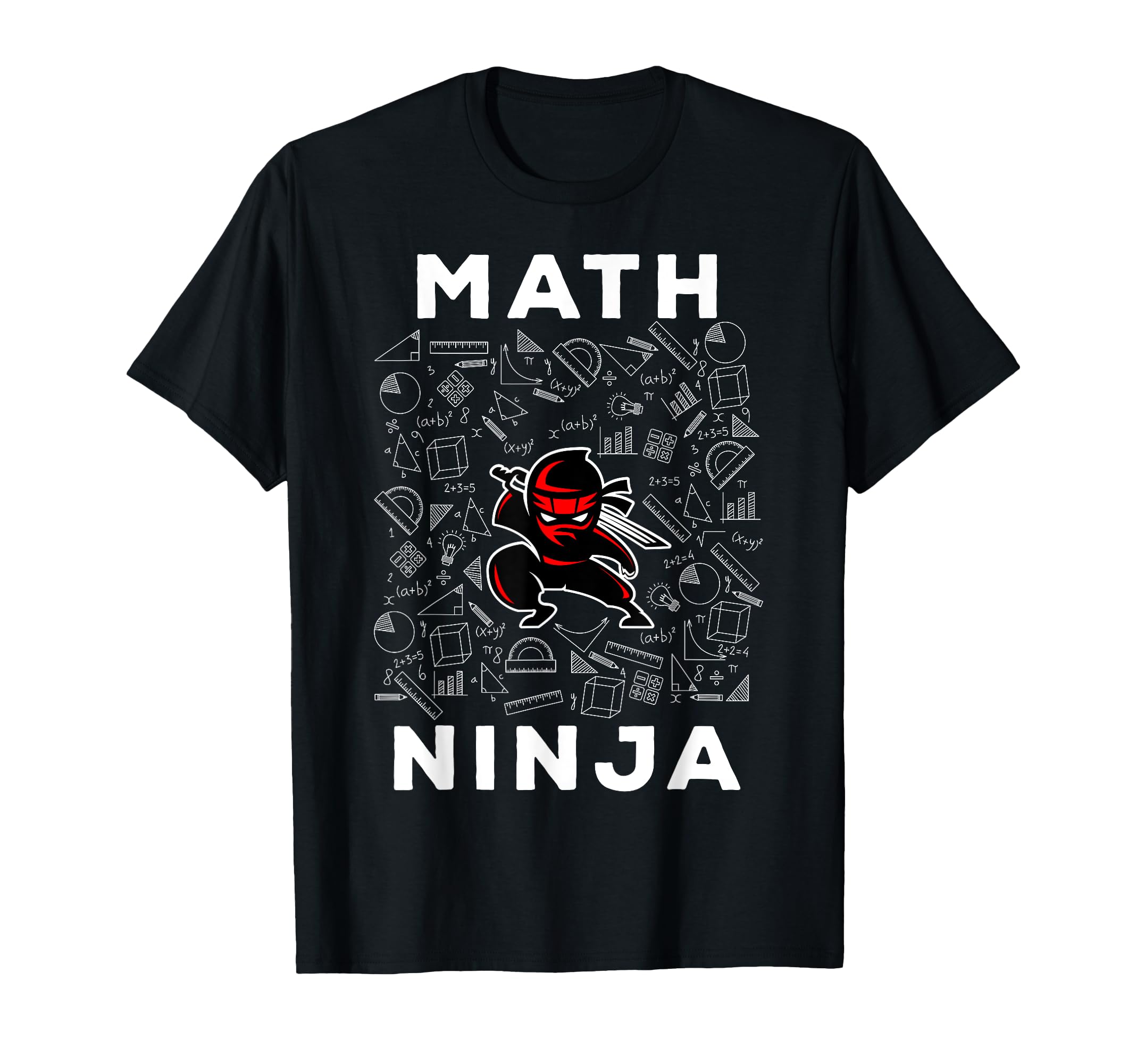 Amazon.com: MATH NINJA for Kids & Adults Mathematics Geek Gift T-Shirt ...