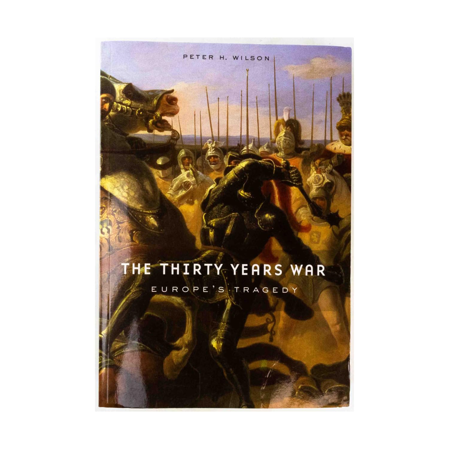 The Thirty Years War: Europe’s Tragedy: Wilson, Peter H.: 9780674062313 ...
