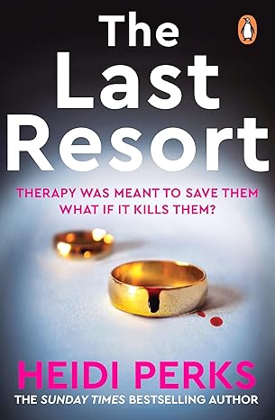 The Last Resort: The twisty new crime thriller from the Sunday Times bestselling author: Amazon ...