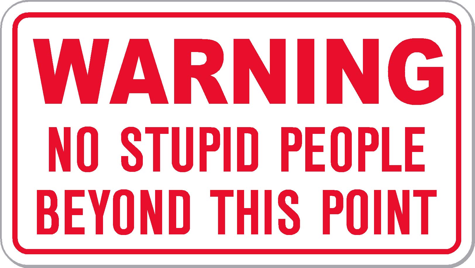 Stupid People Funny Looking