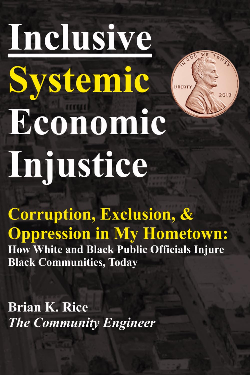 Inclusive Systemic Economic Injustice: Corruption, Exclusion ...