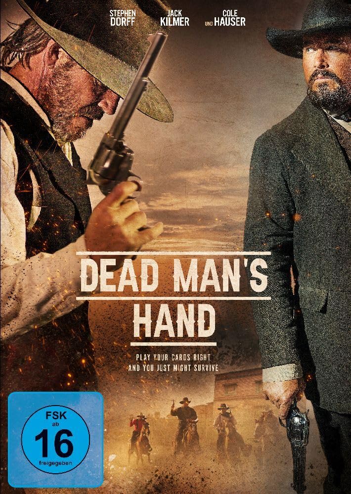 Dead Man'S Hand: Amazon.co.uk: Dorff,Stephen, Kilmer,Jack, Hauser,Cole ...