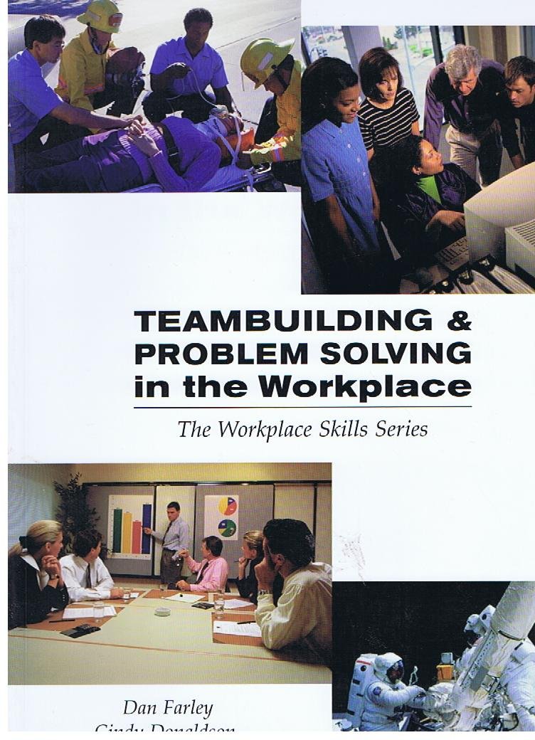 Teambuilding & Problem Solving in the Workplace: Dan Farley ...