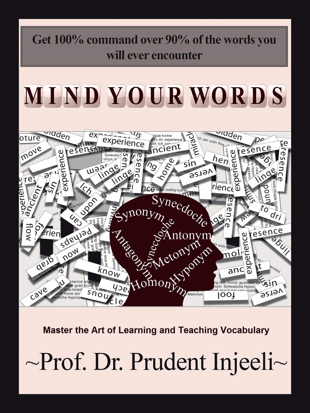Amazon | Mind Your Words: Master the Art of Learning and Teaching ...