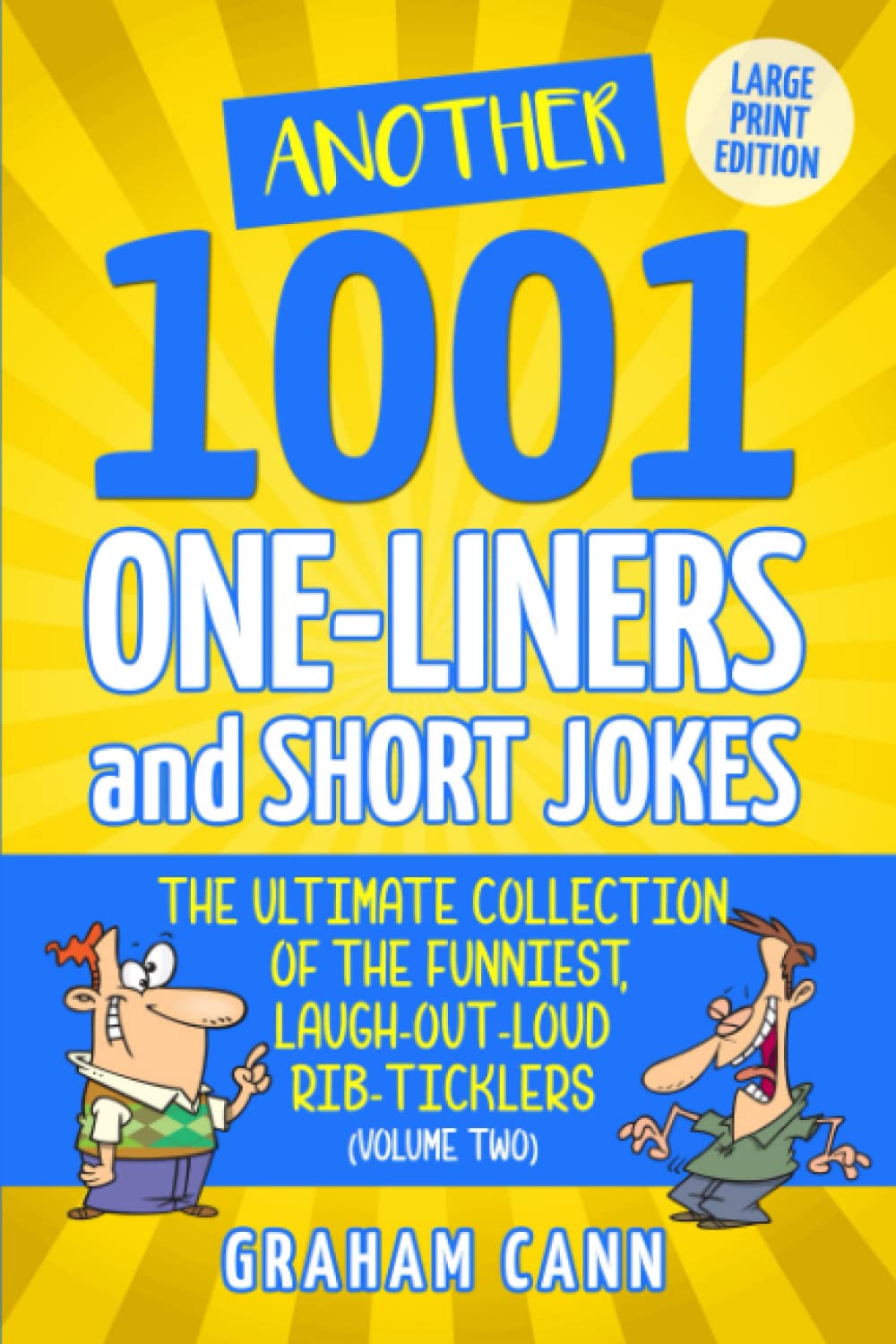 Another 1001 One-Liners and Short Jokes: The Ultimate Collection of the ...