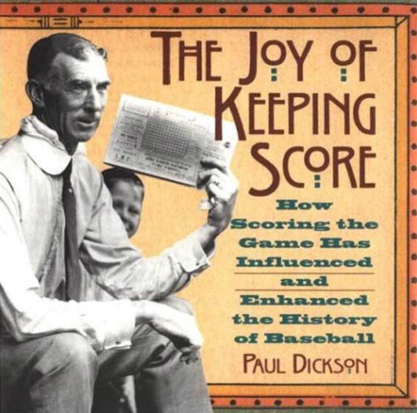 The Joy of Keeping Score: How Scoring the Game Has Influenced and ...