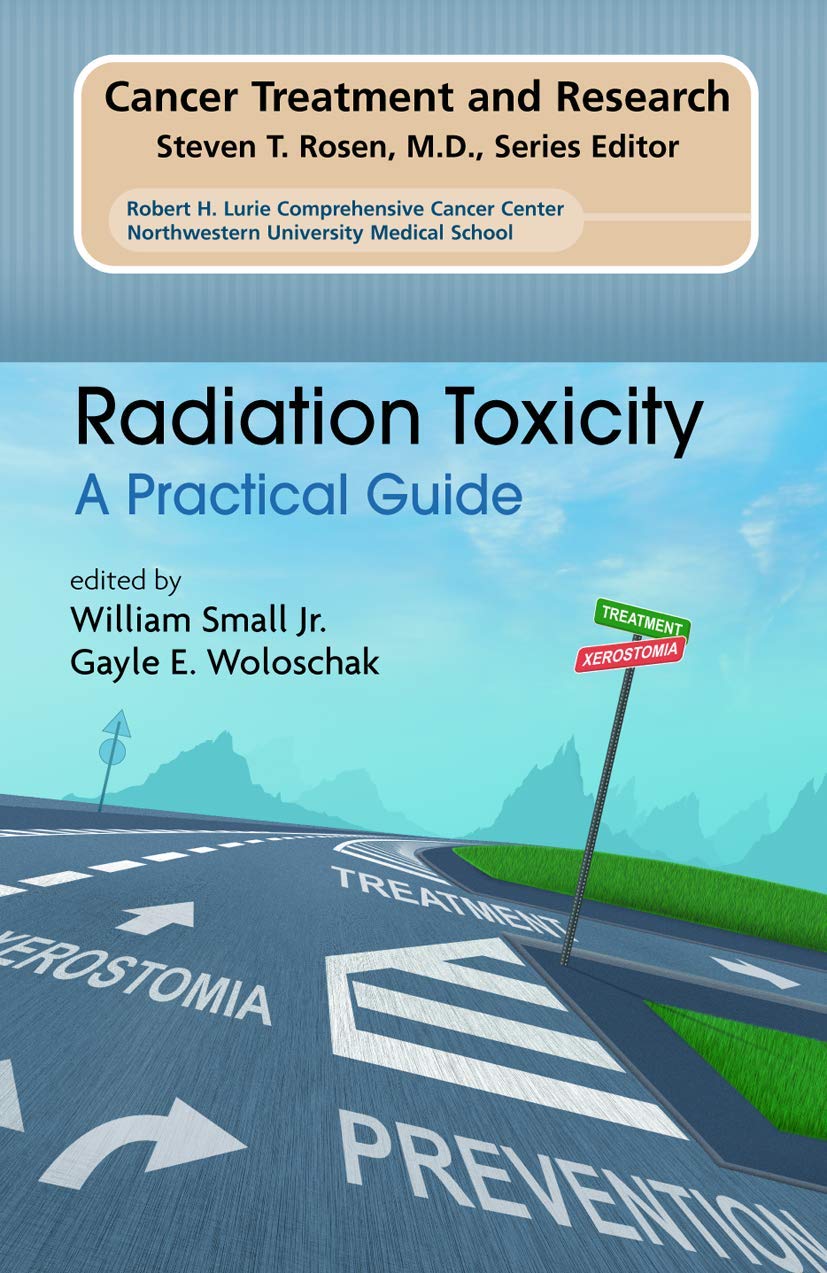 Radiation Toxicity: A Practical Medical Guide (Cancer Treatment and ...