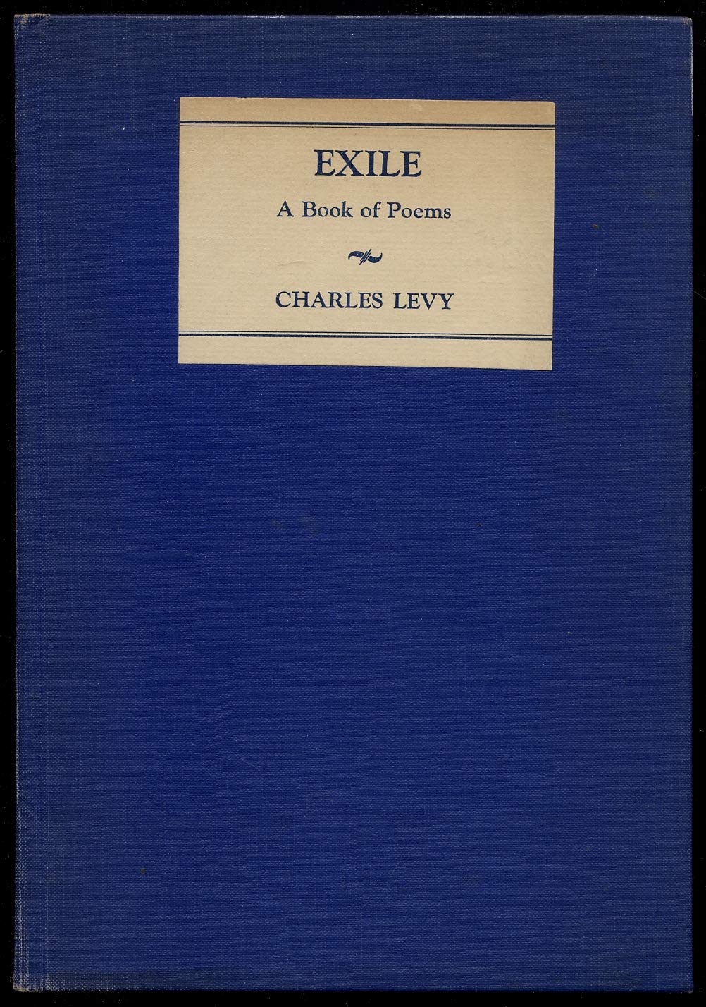 Exile: A book of poems: LEVY, Charles: Amazon.com: Books