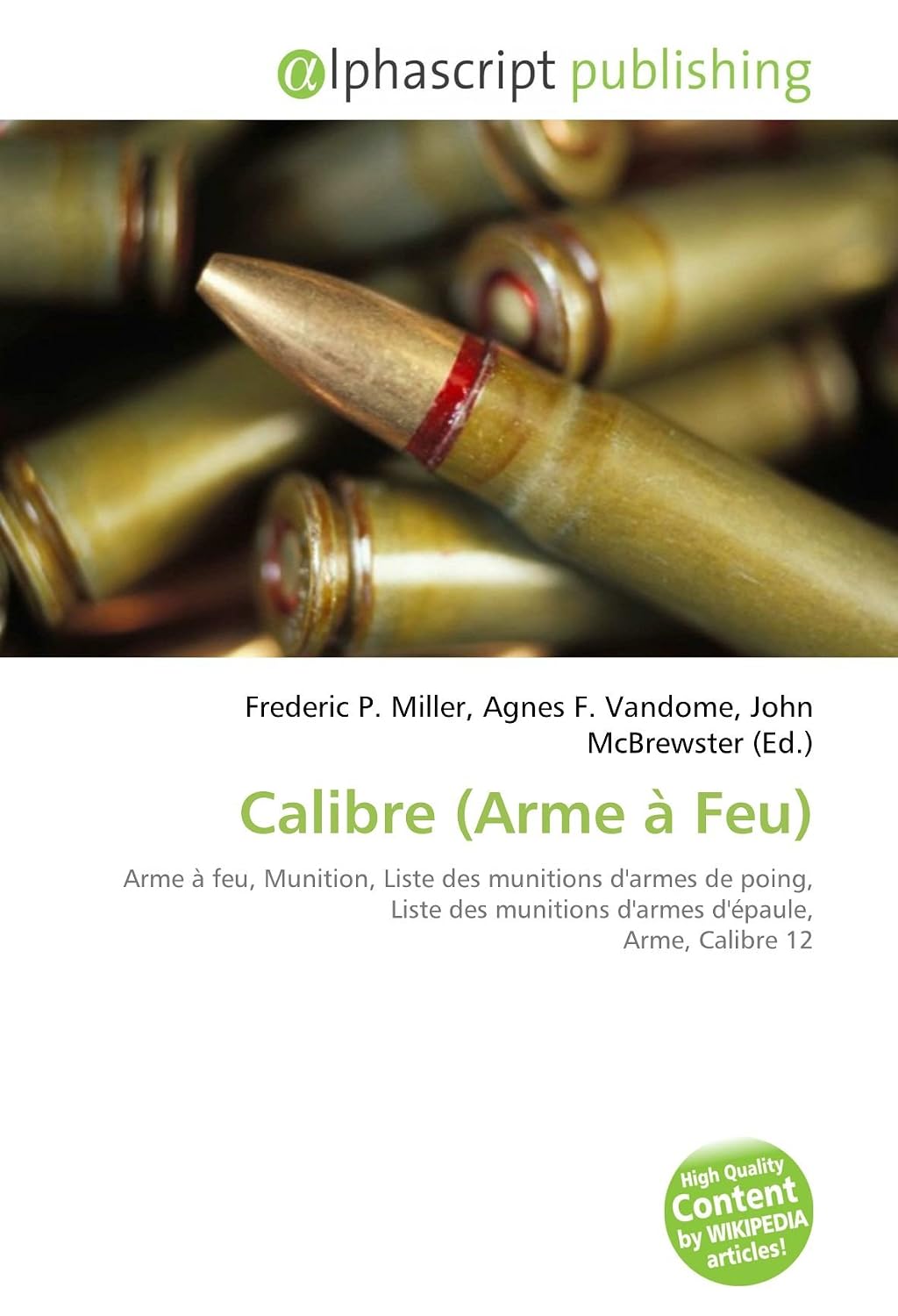 Amazon.fr - Calibre (Arme à Feu): Arme à feu, Munition, Liste des ...