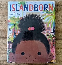 Islandborn: Díaz, Junot, Espinosa, Leo: 9780735229860: Amazon.com: Books