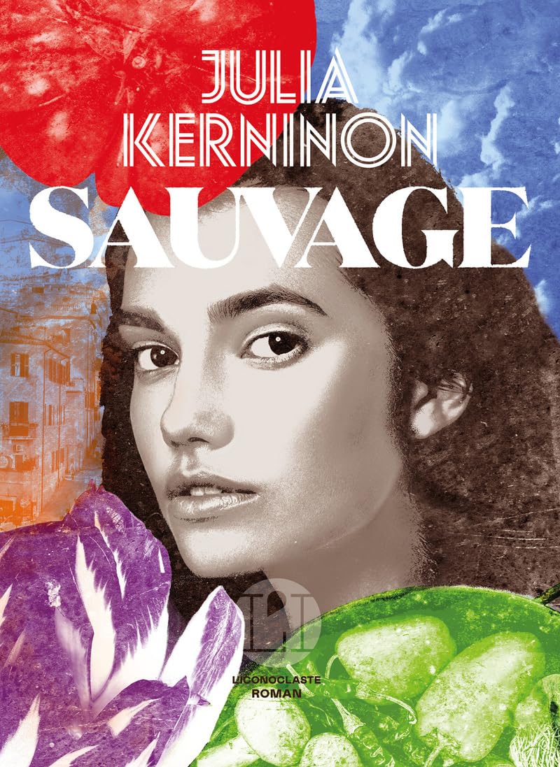 Amazon.com: Sauvage: 9782378803742: Kerninon, Julia: Books