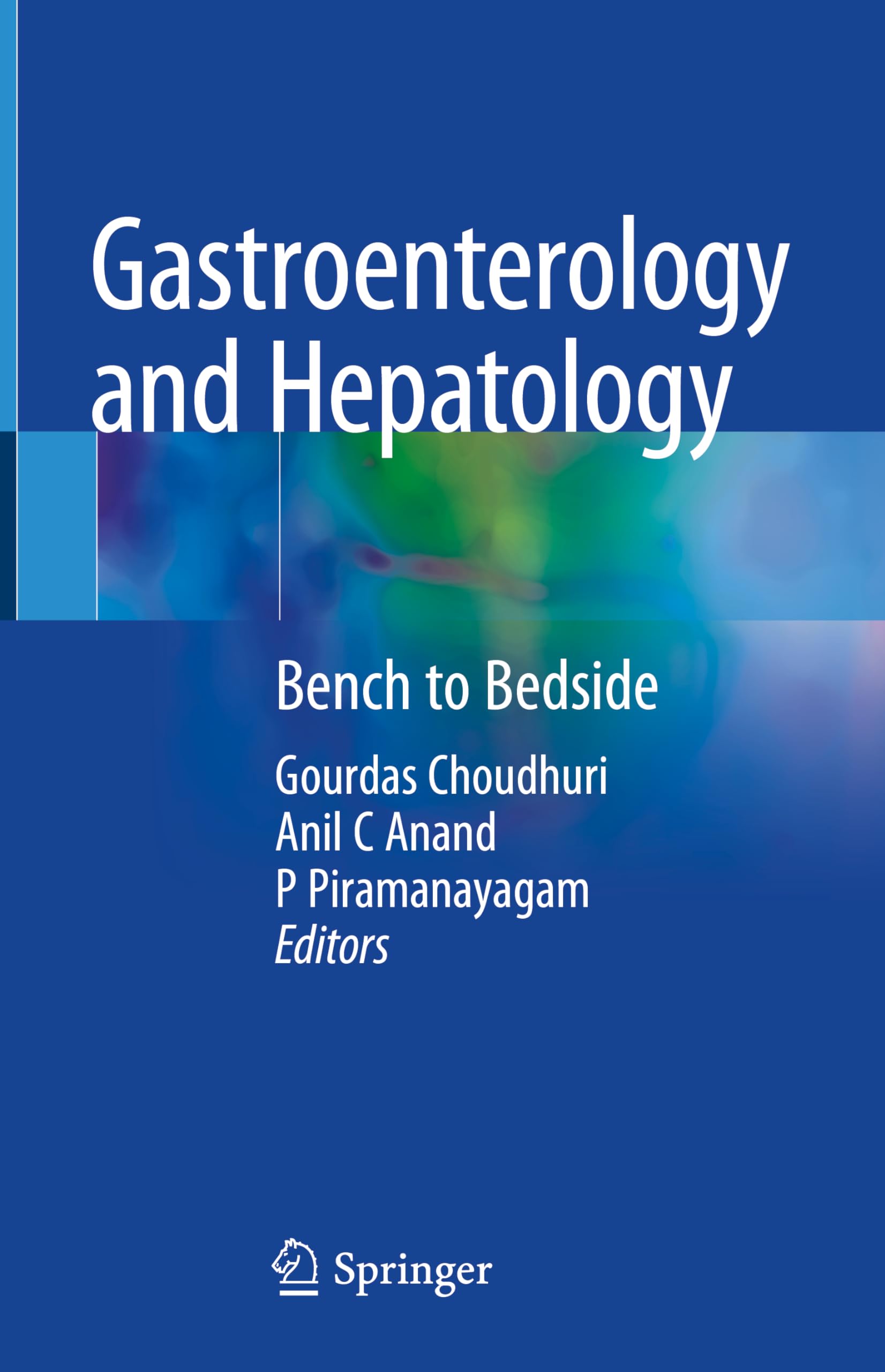 Gastroenterology and Hepatology: Bench to Bedside: 9789819992867 ...