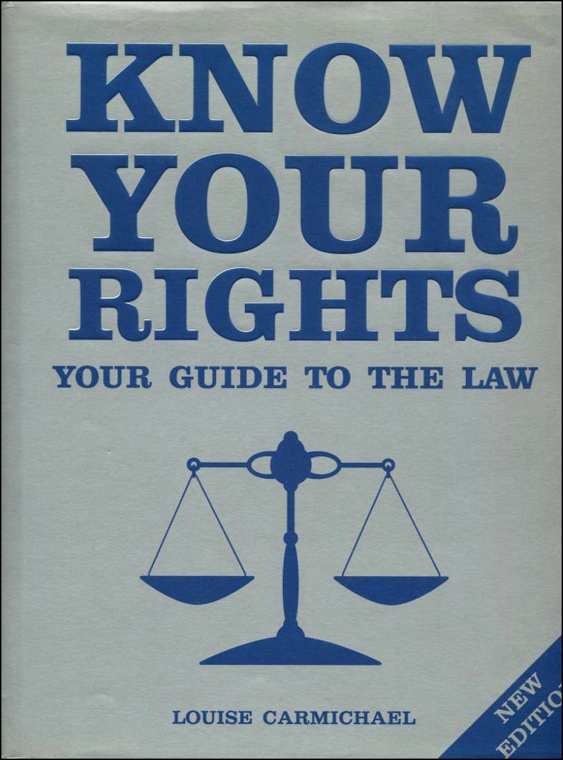 Know Your Rights - Your Guide to the Law: Amazon.co.uk: Louise ...