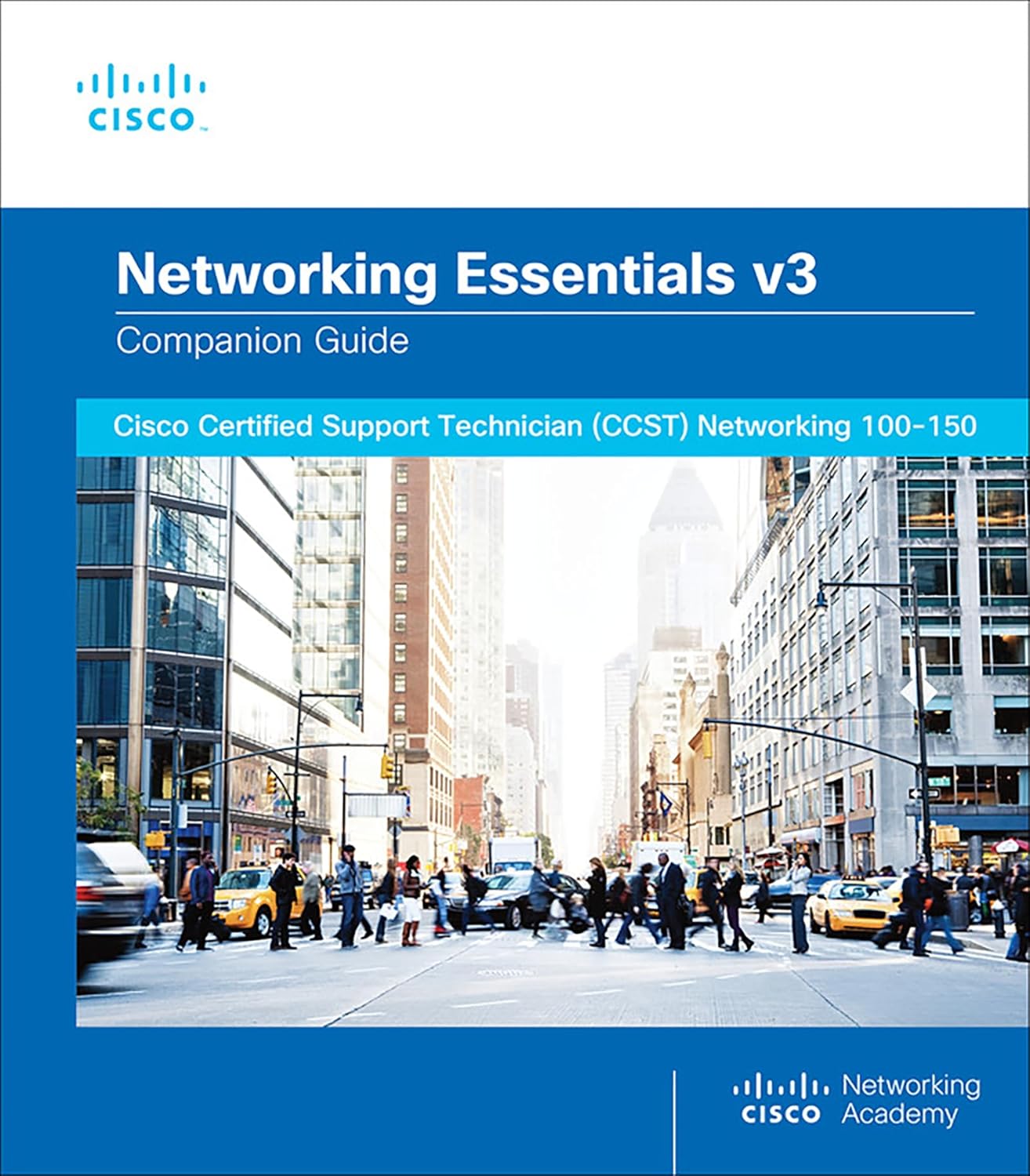 Networking Essentials Companion Guide v3: Cisco Certified Support ...