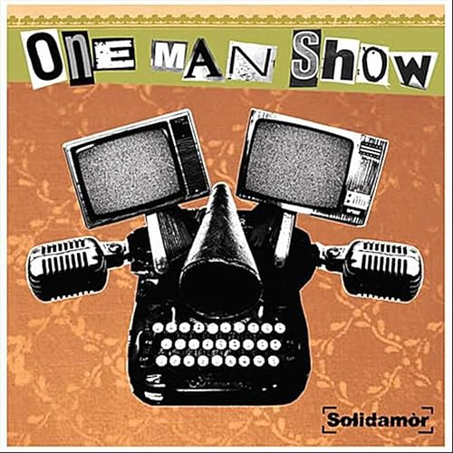 One Man Show by Solidamòr on Amazon Music - Amazon.com