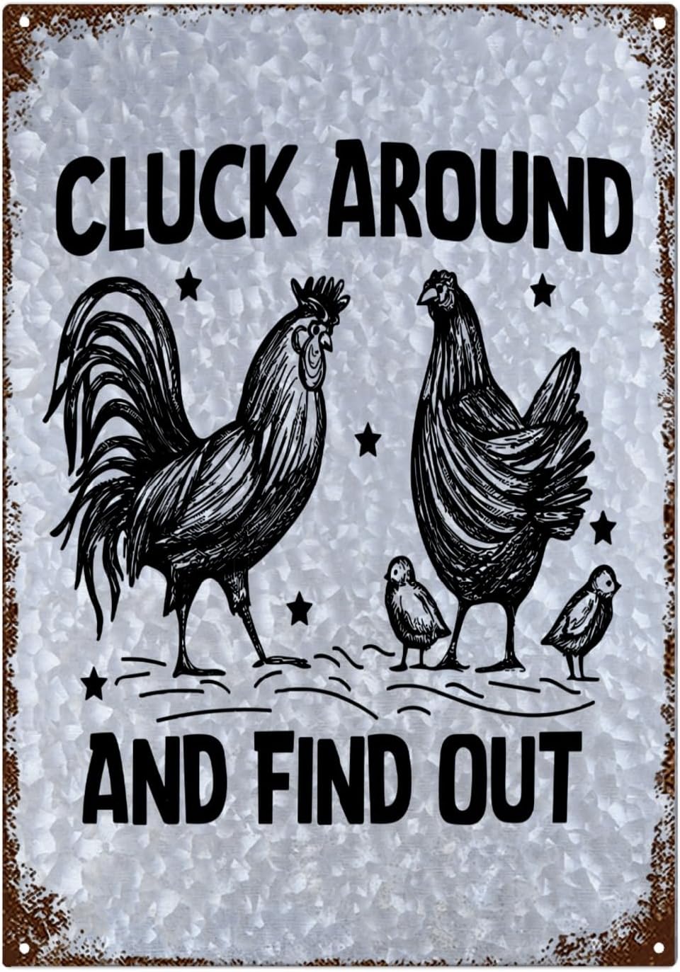 Amazon.com : Cluck Around And Find Out Chicken Sign Vintage Metal Sign ...