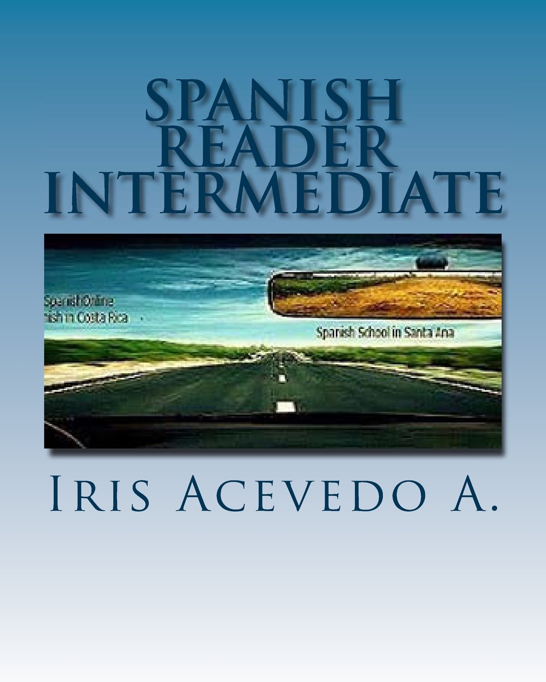 Amazon.com: Spanish Reader Intermediate: Spanish Short Stories (Spanish ...