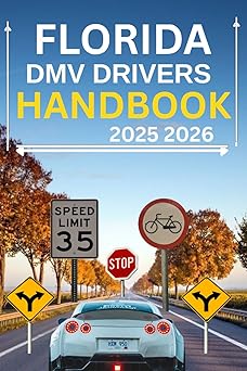 florida dmv driver handbook 2025 2026: The Most complete and ...