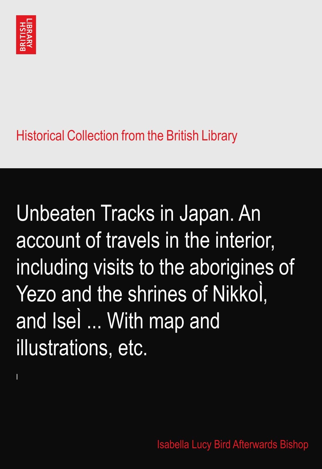 Amazon | Unbeaten Tracks in Japan. An account of travels in the ...