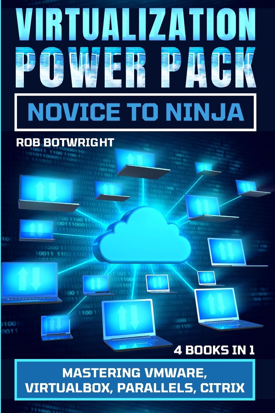 Buy Virtualization Power Pack: Mastering VMware, Virtualbox, Parallels ...