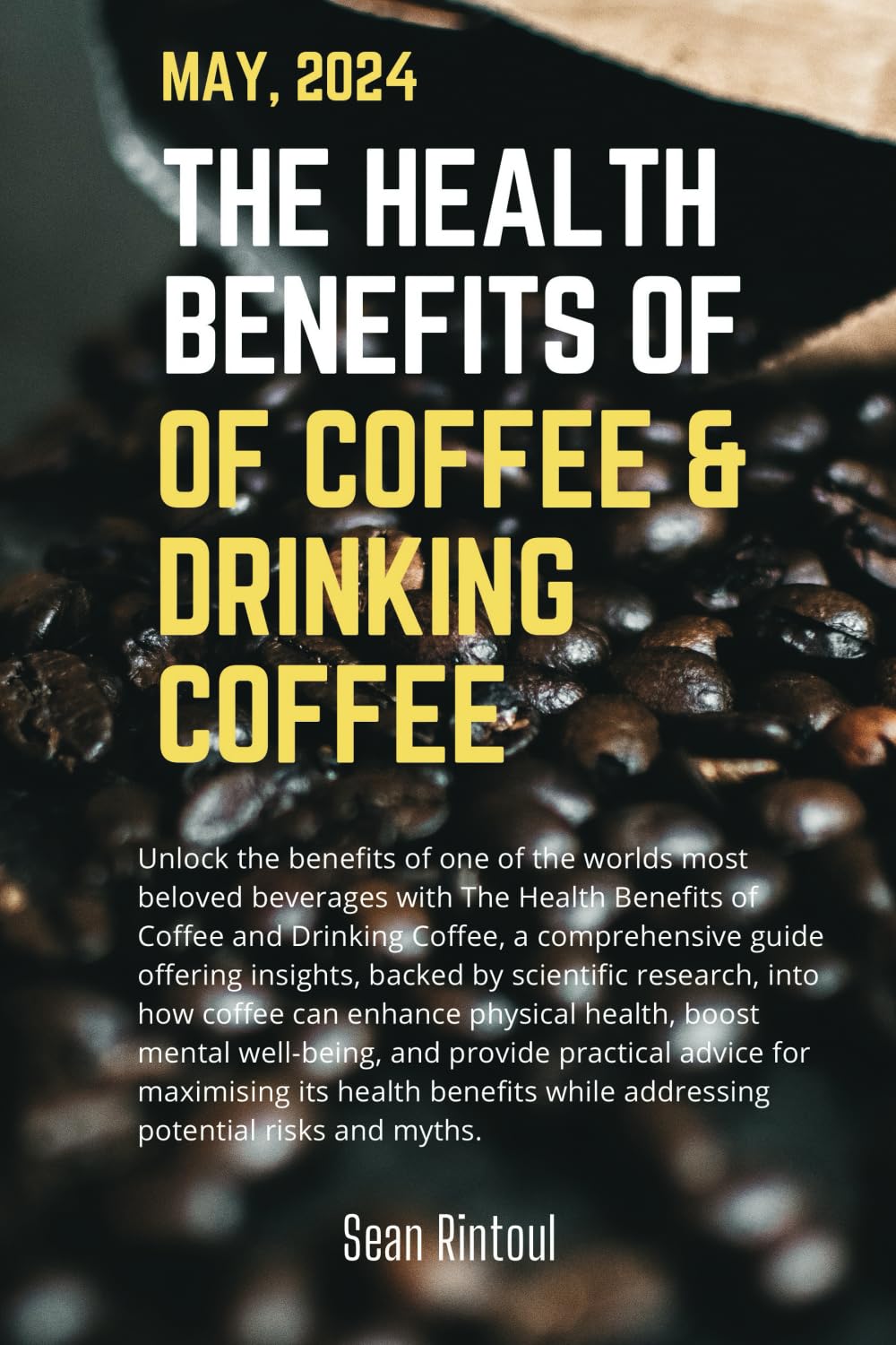 Amazon | The Health Benefits of Coffee and Drinking Coffee (The History ...
