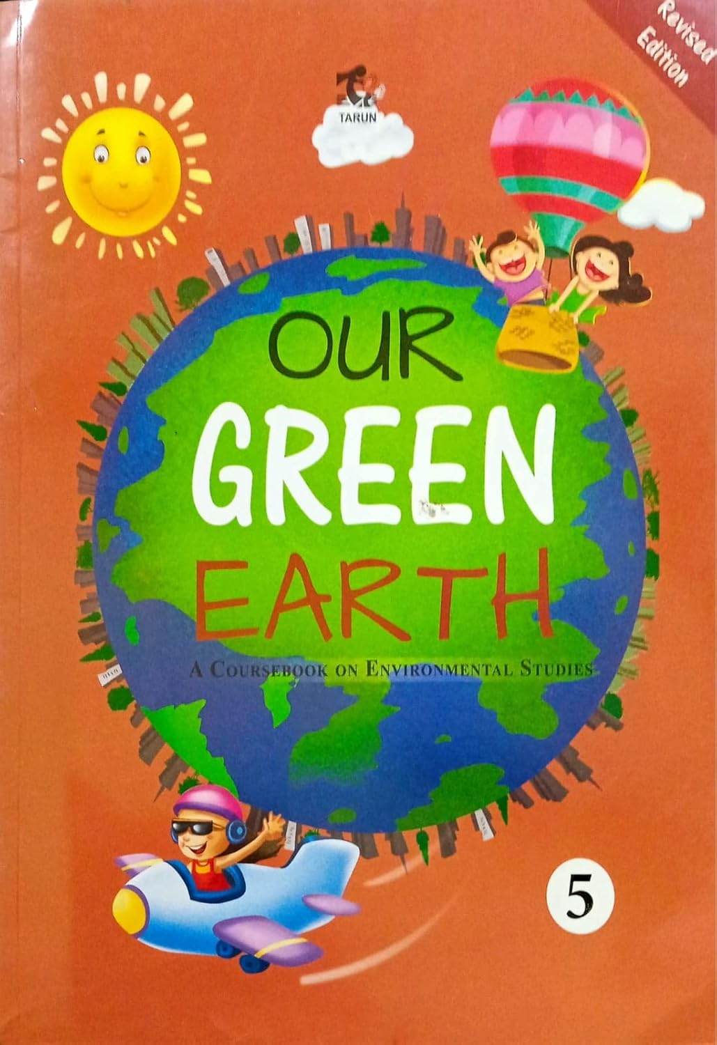 OUR GREEN EARTH CLASS 5 (A COURSEBOOK ON ENVIRONMENTAL STUDIES) : GEETA ...