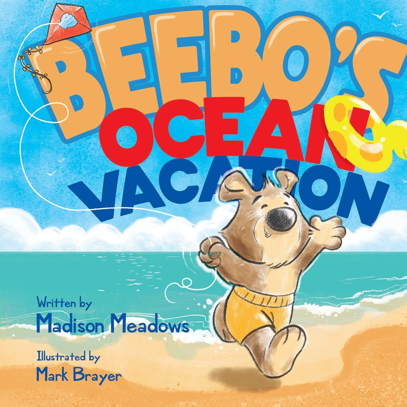 Beebo's Ocean Vacation: Meadows, Madison: 9781970083019: Amazon.com: Books