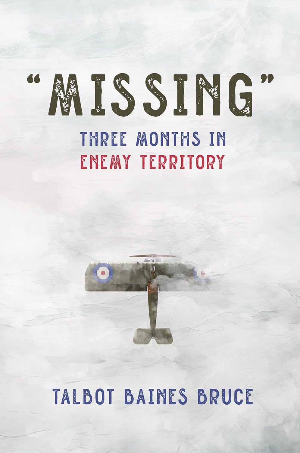 Amazon.com: "Missing": Three Months In Enemy Territory eBook : Bruce, Talbot: Kindle Store