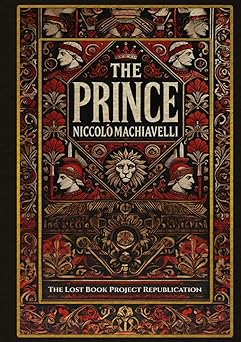 The Prince: Illustrated Book by Niccolò Machiavelli: Amazon.co.uk ...