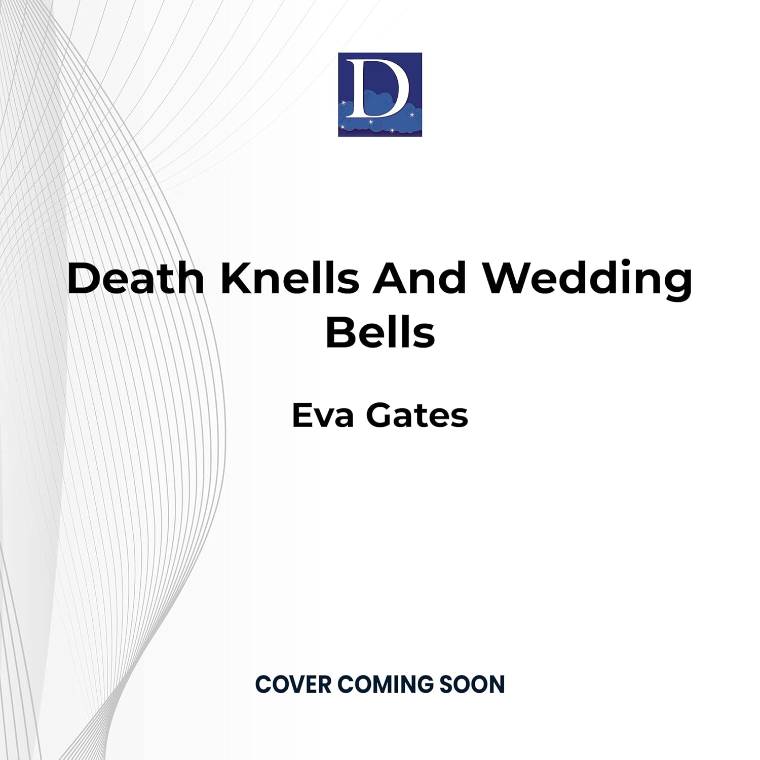Amazon.com: Death Knells and Wedding Bells: 9781666634549: Gates, Eva ...