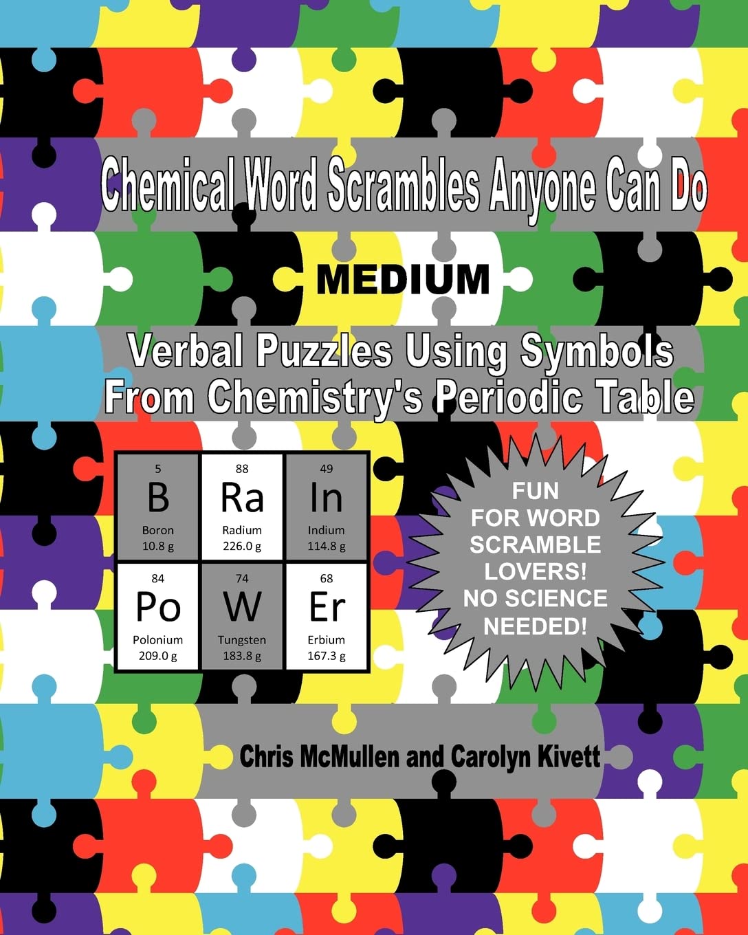Chemical Word Scrambles Anyone Can Do (Medium): Verbal Puzzles Using ...