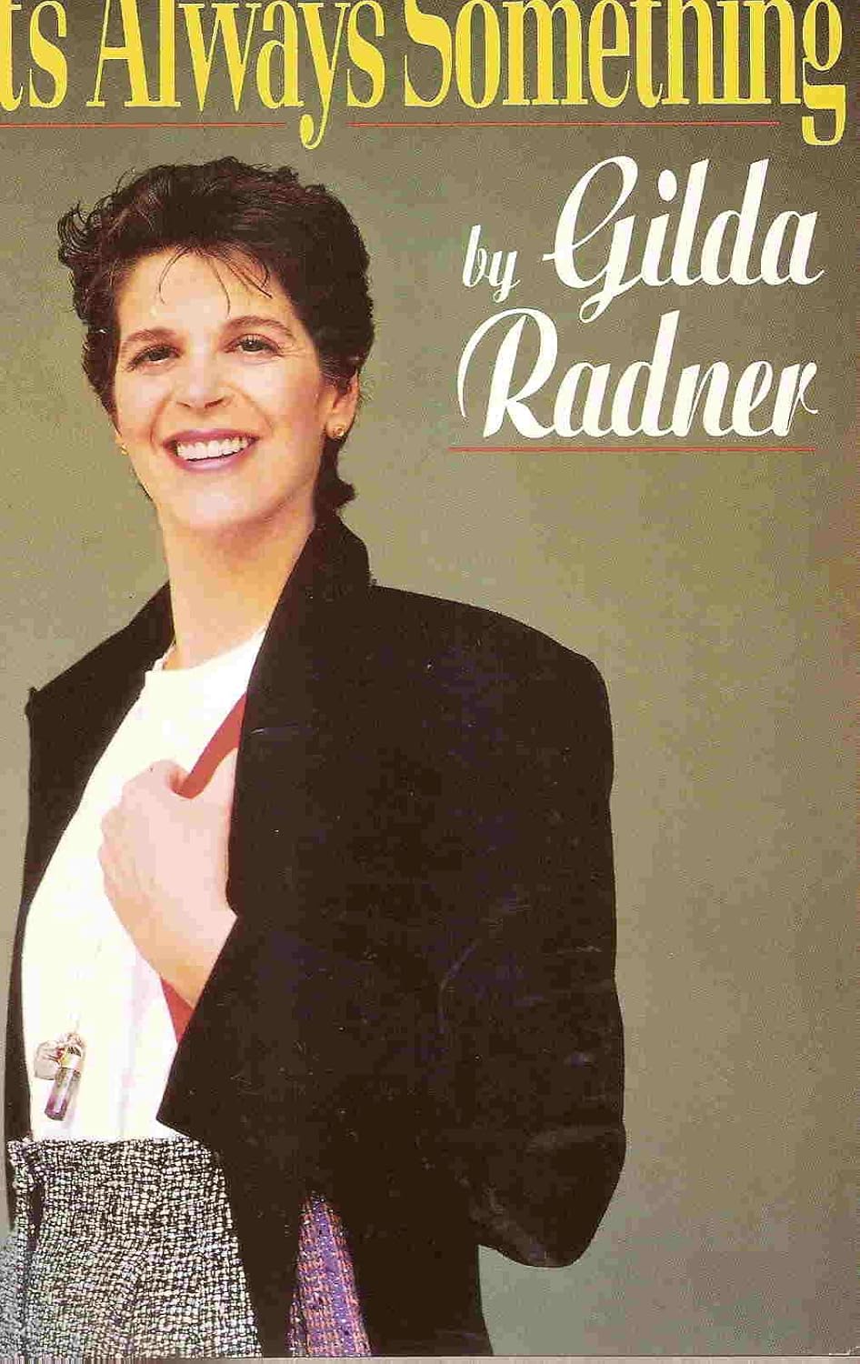 It's Always Something: Radner, Gilda: Amazon.com: Books
