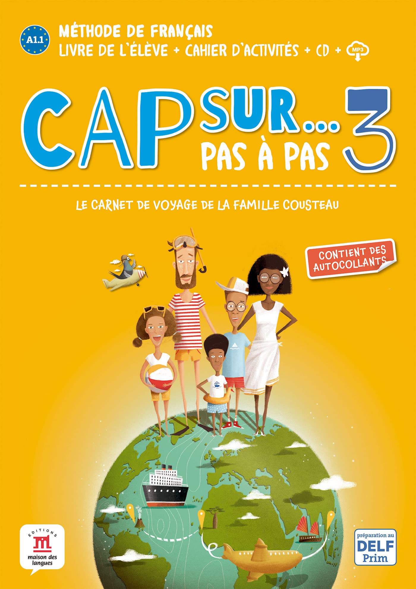 Cap sur... pas à pas 3 - A1.2: Le carnet de voyage de la famille ...
