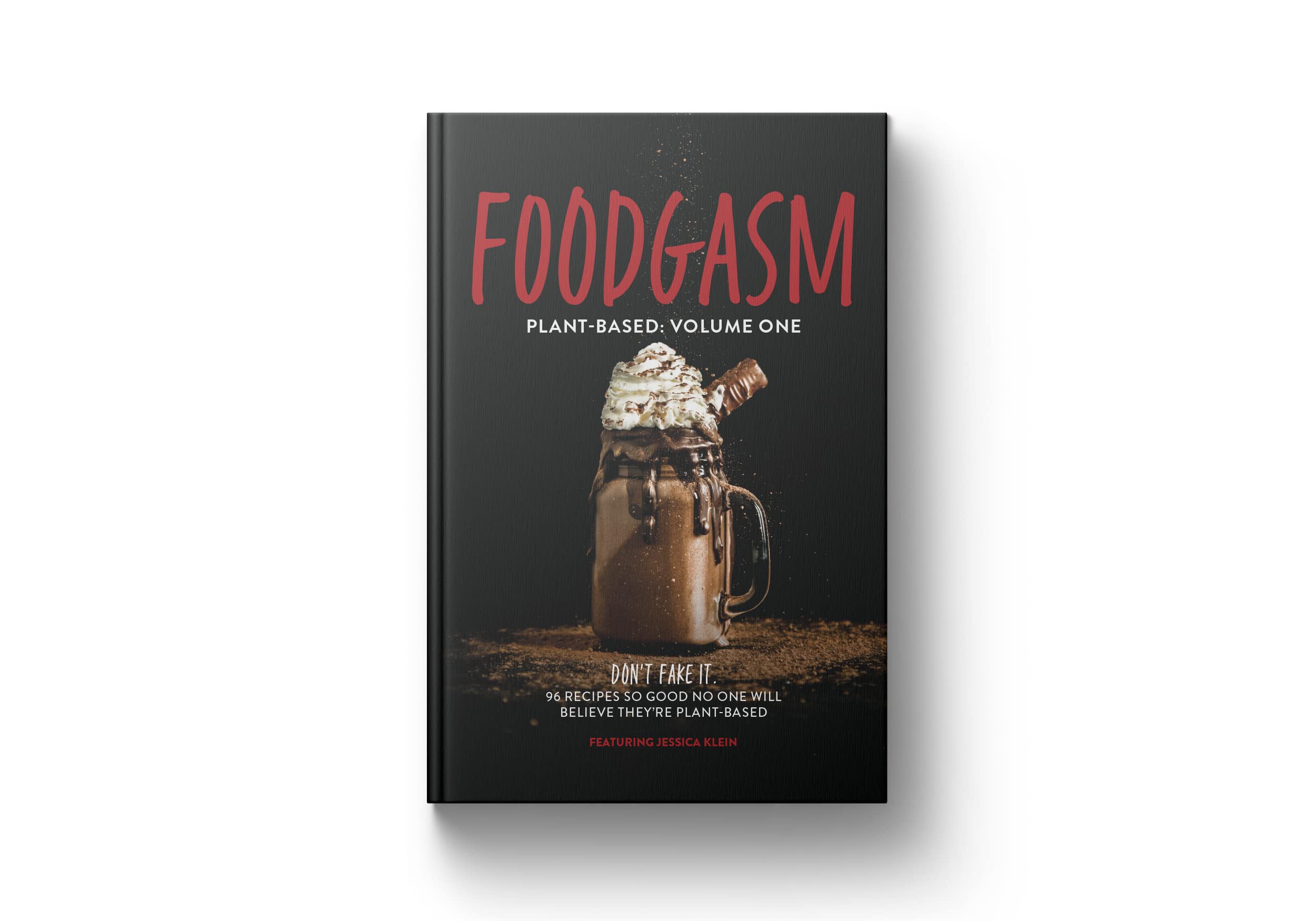Foodgasm: Plant Based: Jessica Klein: 9781735821832: Amazon.com: Books