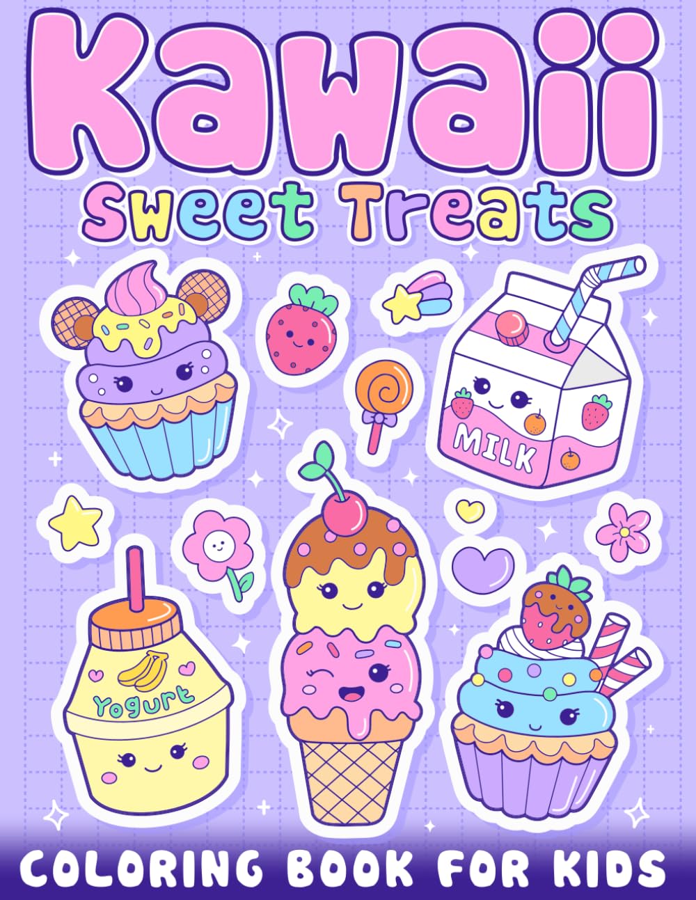 Kawaii Sweet Treats Colouring Book for Kids: Cute Sweets Coloring Pages ...