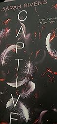 Captive - tome 2 (Dark Romance) eBook : Rivens, Sarah: Amazon.fr: Boutique Kindle