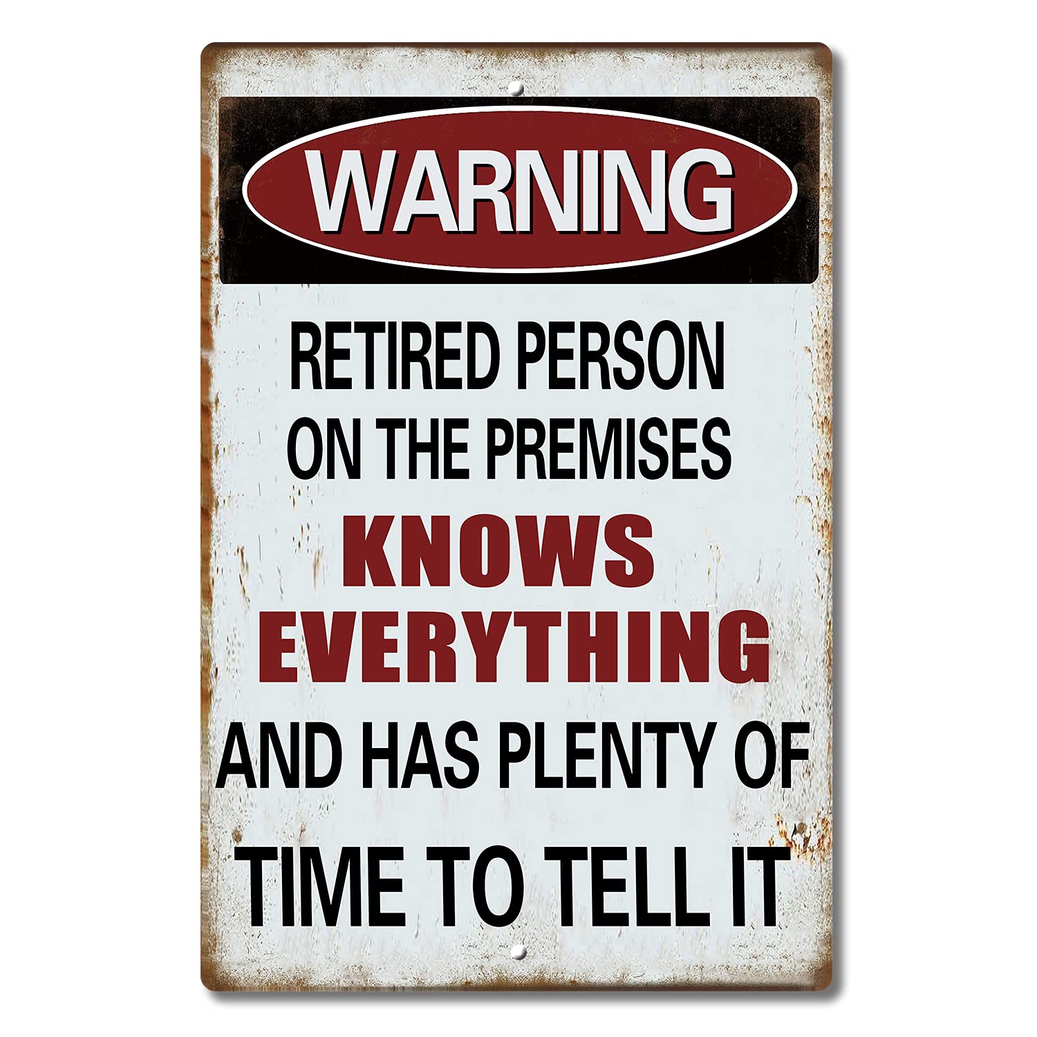 Buy Saraheve Funny Warning Sign: Retired Person on Premise, Tin Metal ...