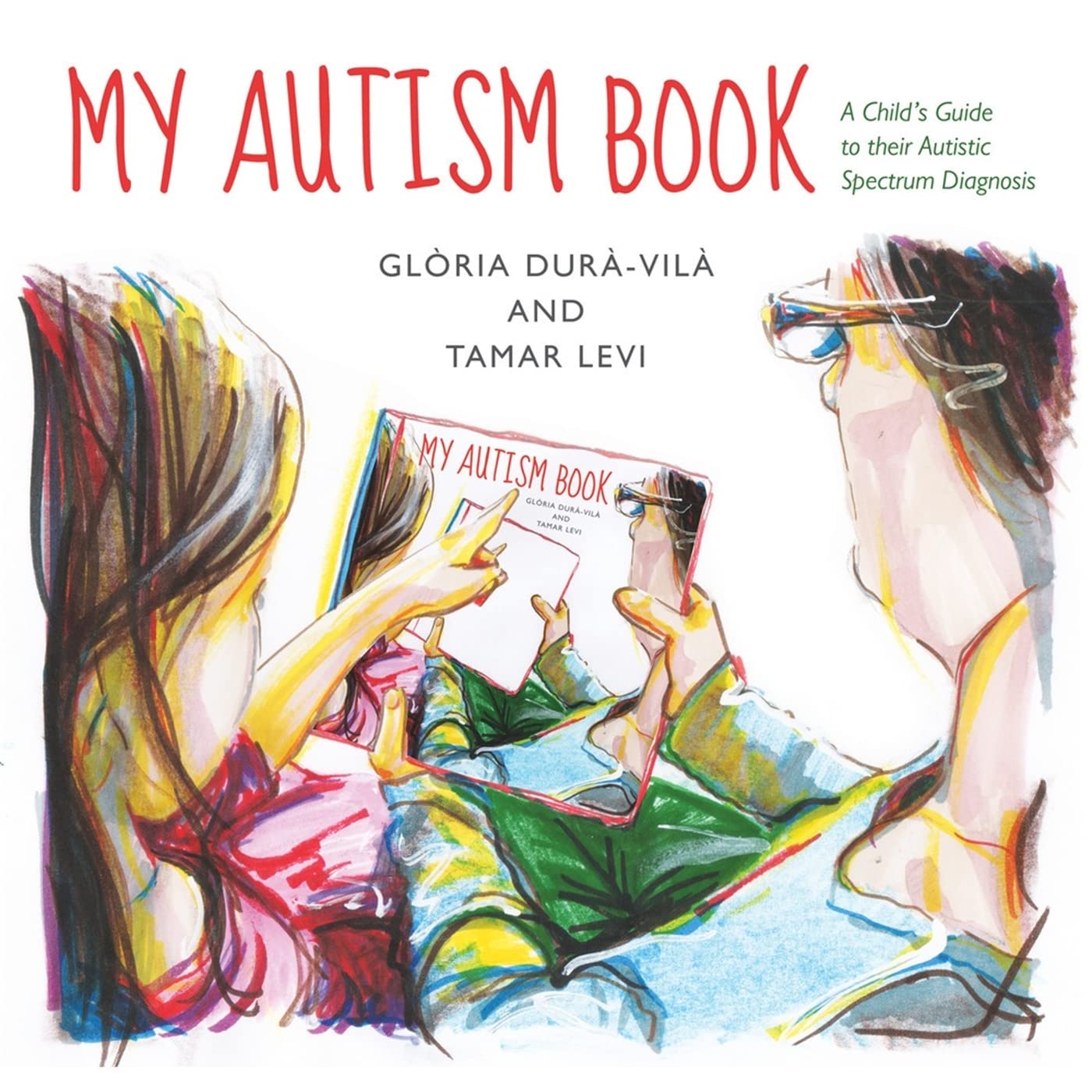 My Autism Book: A Child's Guide to their Autism Spectrum Diagnosis ...