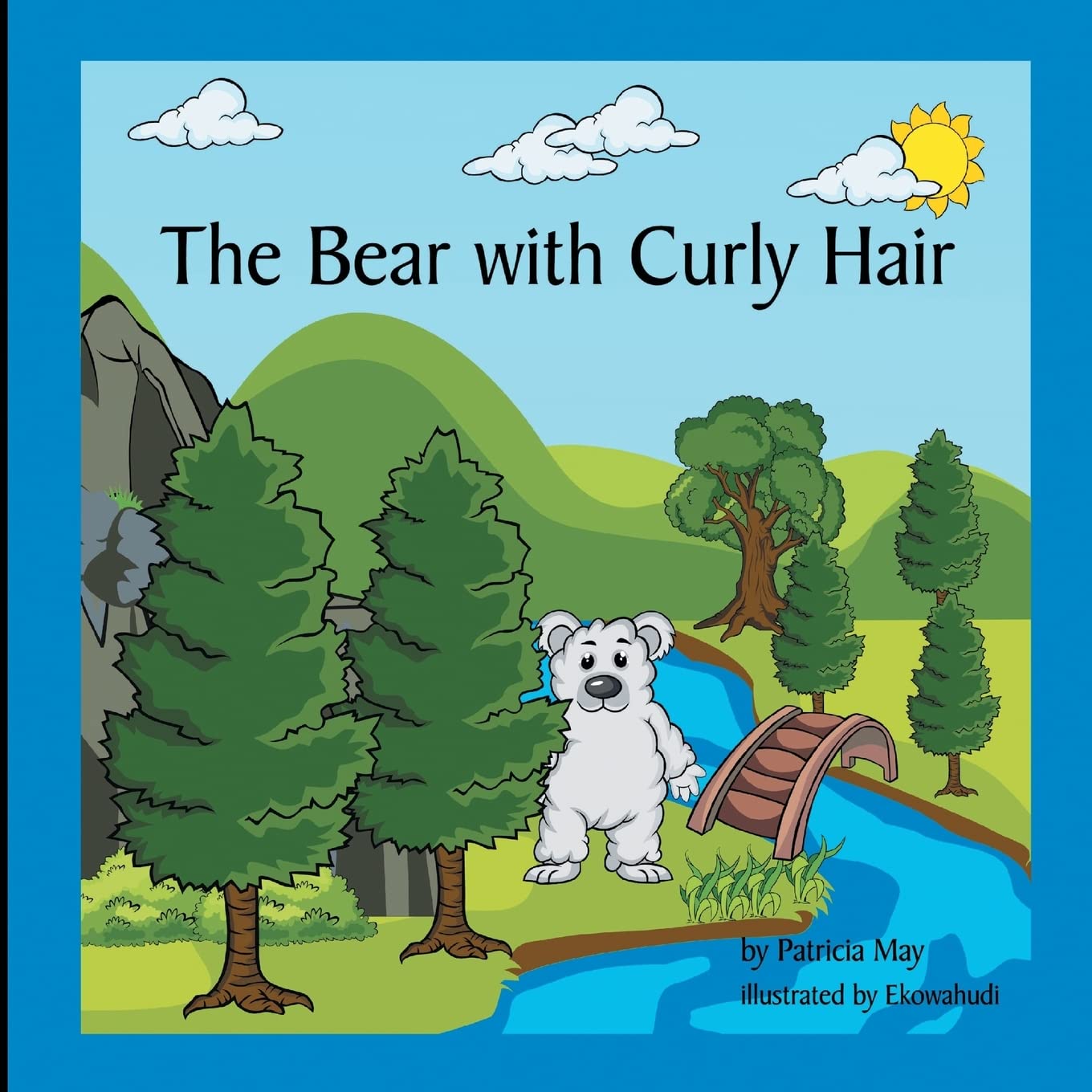 The Bear with Curly Hair: Books that Inspire a Kids Imagination (Books ...