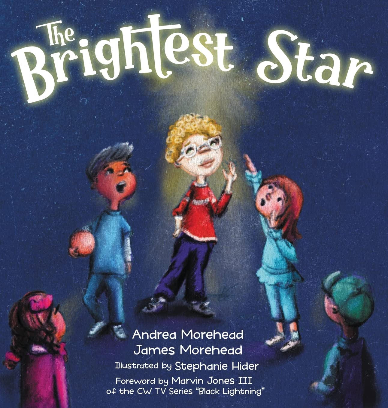 The Brightest Star: Morehead, Andrea, Morehead, James O, Jones, Marvin ...