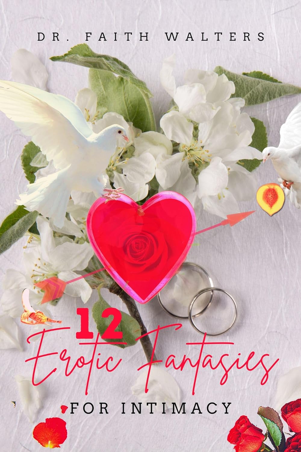 12 Erotic Fantasies For Intimacy - Kindle edition by Walters, Faith ...
