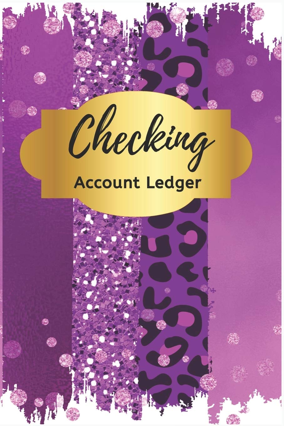 Checking Account Ledger: Check Book Ledger, 6 Column Payment Record ...