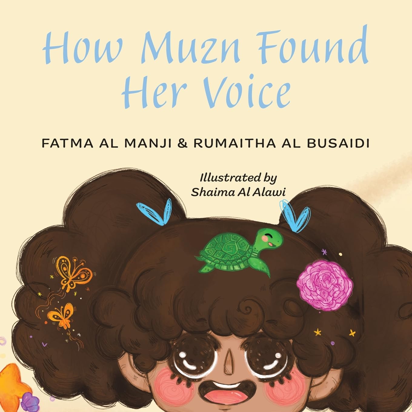 How Muzn Found Her Voice: Al-Manji, Fatma, Al Busaidi, Rumaitha ...