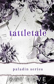 Amazon.com: Tattletale (PALADIN): 9781961071063: Cove, Kay: Books