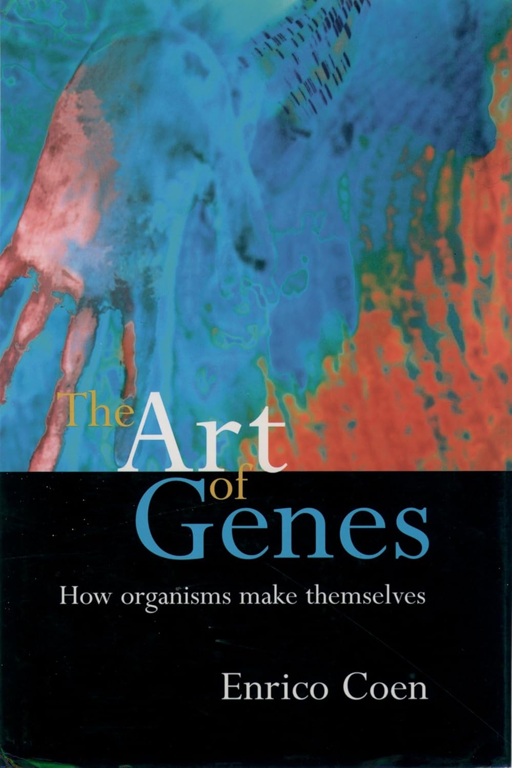 ART OF GENES PAPER: How Organisms Make Themselves: 9780192862082 ...
