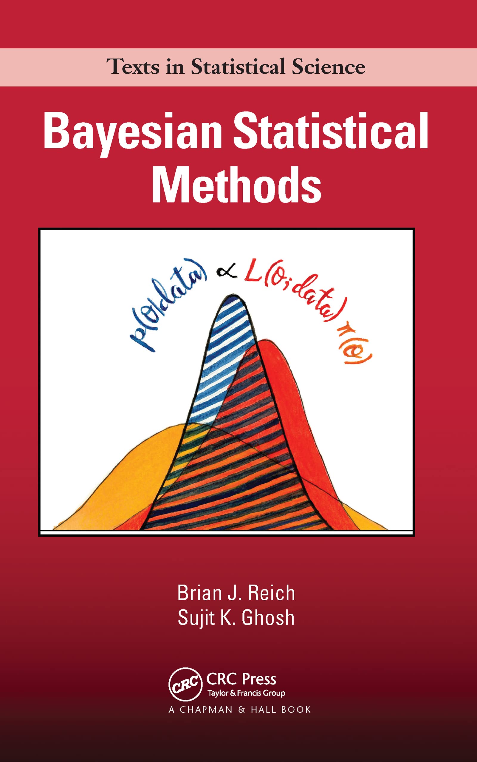 Bayesian Statistical Methods Chapman And Hallcrc Texts In Statistical Science