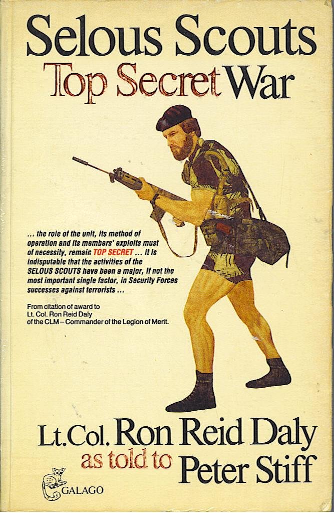 Selous Scouts: Top Secret War (Books on Rhodesia/Zimbabwe War): Amazon ...